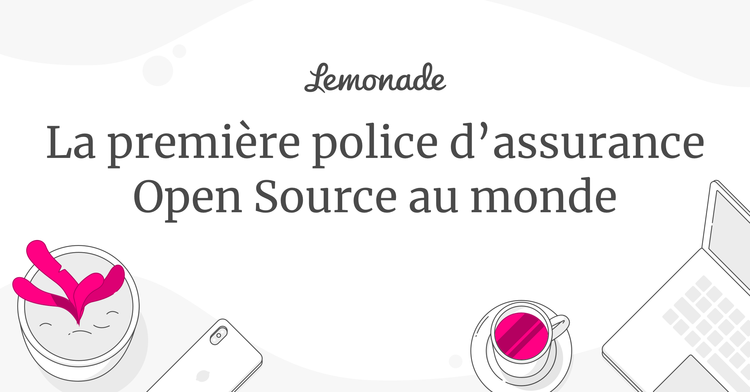 Policy 2.0 by Lemonade Insurance France from 4 €/month